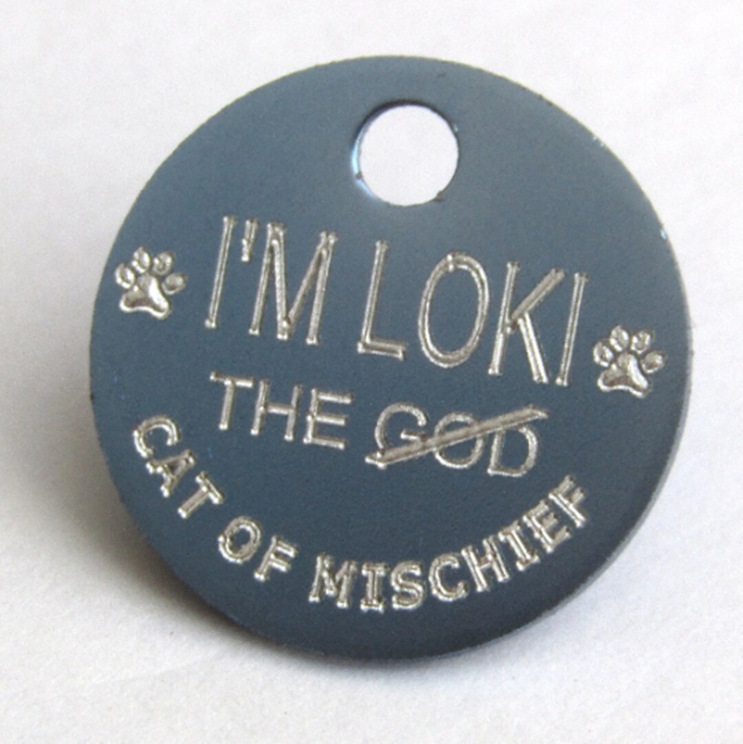 19mm LOKI Cat Tag Loki Cat of Mischief or Moggy of Mischief - Etsy