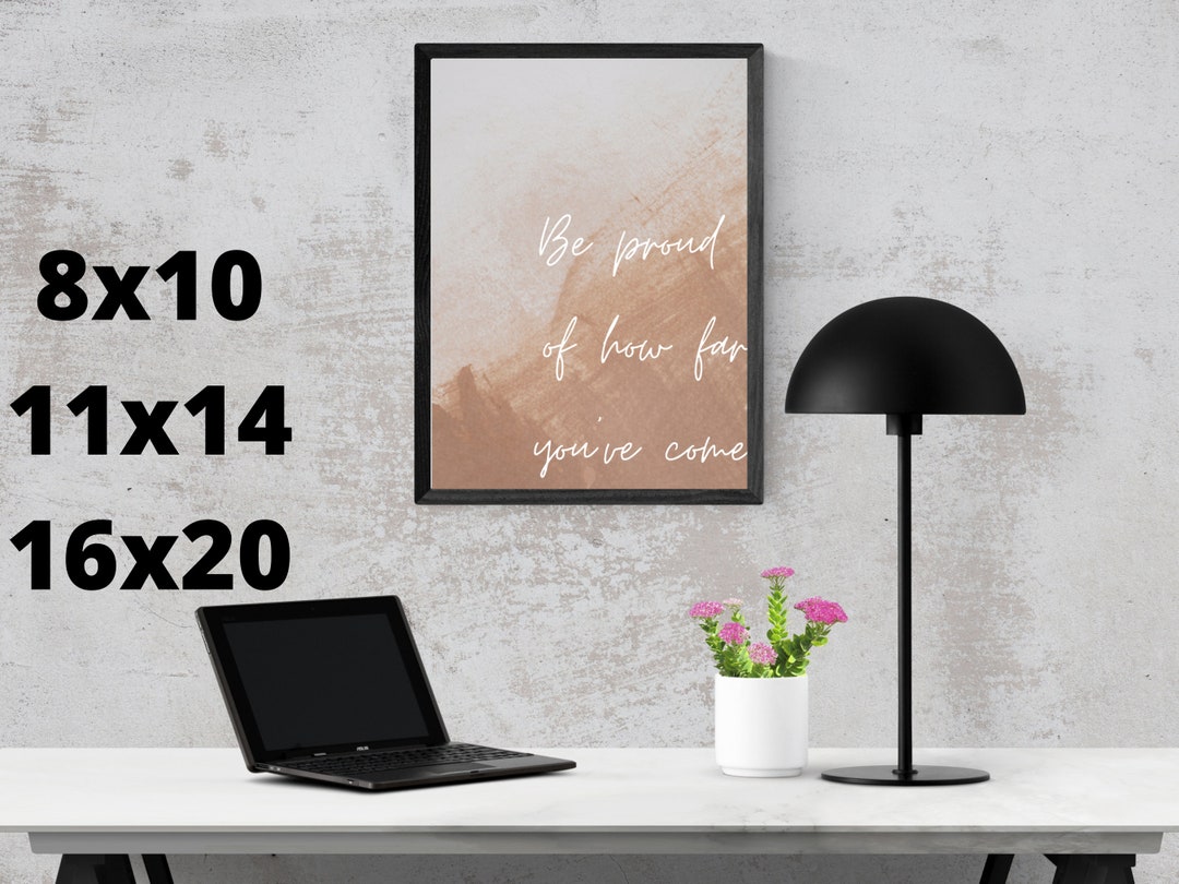 Be Proud of How Far You've Come Poster - Etsy