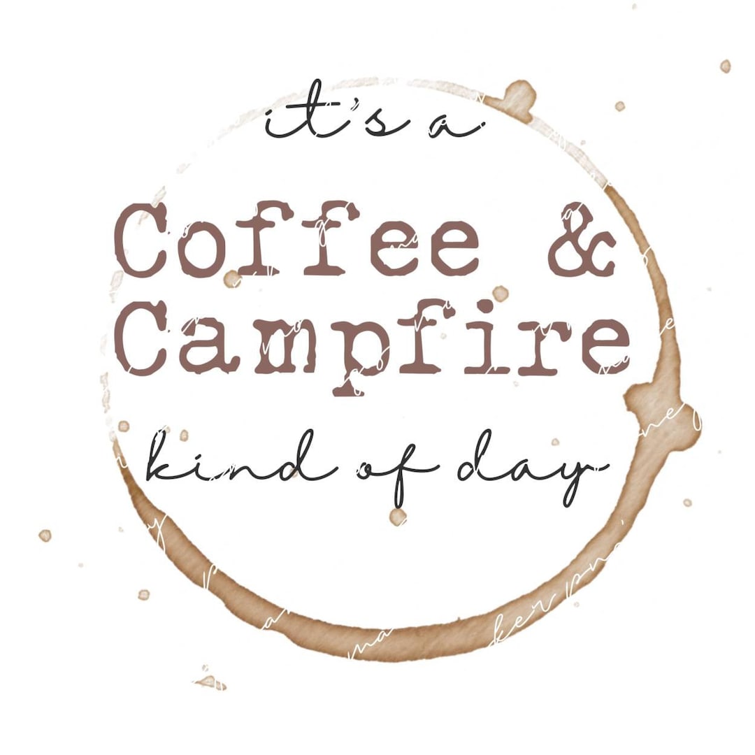 Camping Png, Coffee and Campfire Digital Download, Camplife Png ...