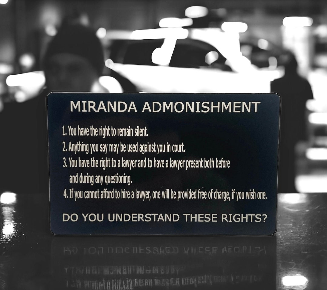 Laser Engraved Aluminum Police Miranda Warning Card - Etsy