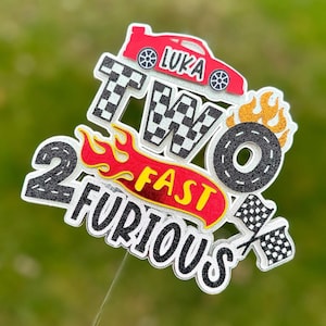 Two Fast 2 Furious Personalized Cake Topper - 2nd Birthday Race Car - Etsy