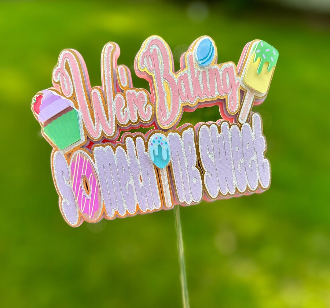 We're Baking Something Sweet 3D Cake Topper - Etsy