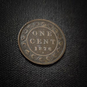 1876 Victorian One Cent Beautiful Coin From Canada Featuring Queen ...