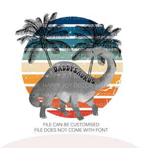 Daddysaurus Png Customizable Dad PNG Custom Dad Png - Etsy