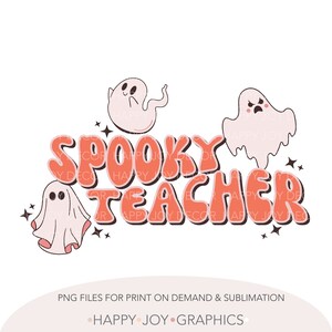 Spooky Teacher Png, Ghost Png, Cute Ghost Png, Retro Halloween Png ...