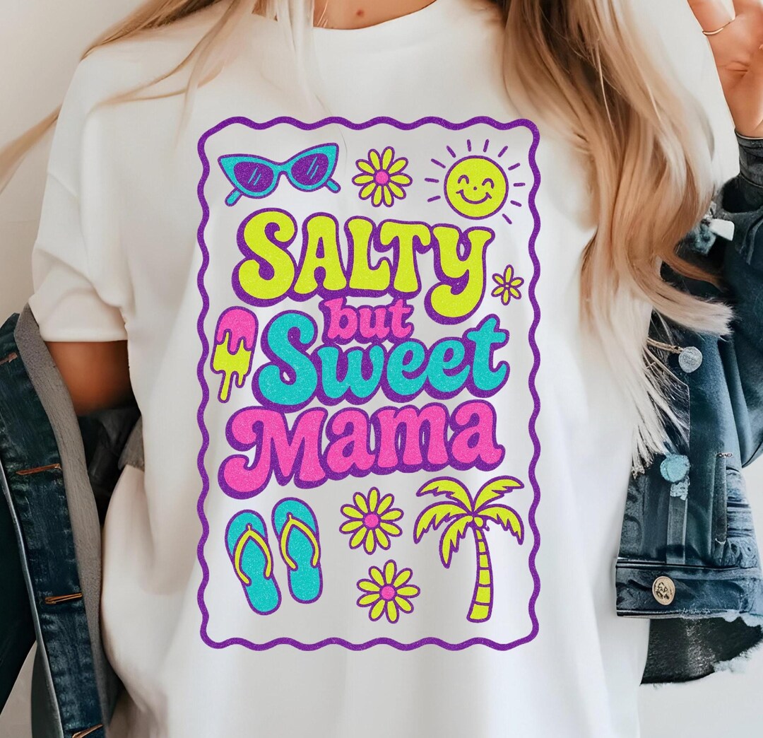 Salty Mama Png Summer Mama Png Hot Mom Summer Mom Beach Vibes Png ...