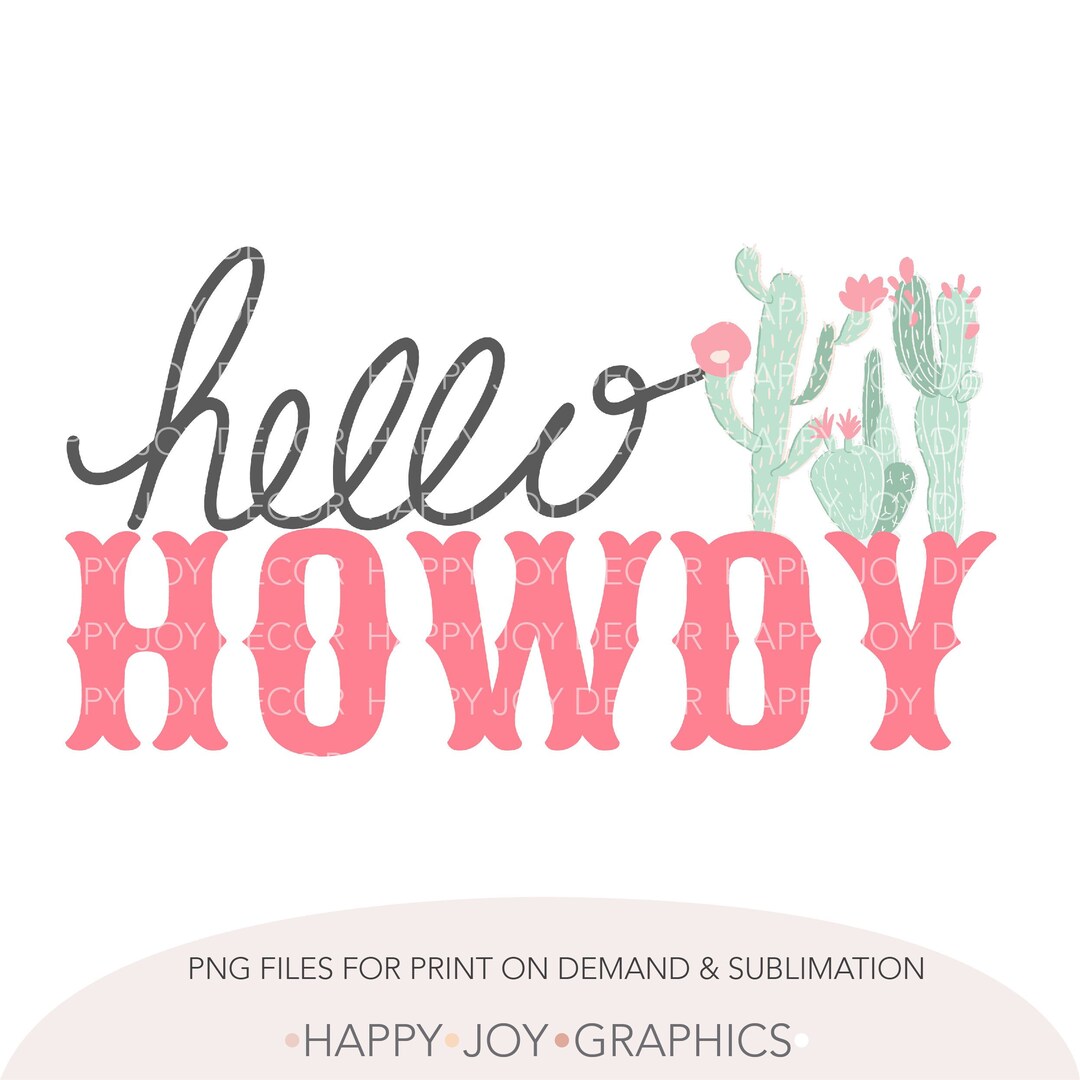 Howdy Png, Howdy Western Png, Pink Howdy Png, Howdy Sublimation, Cactus ...