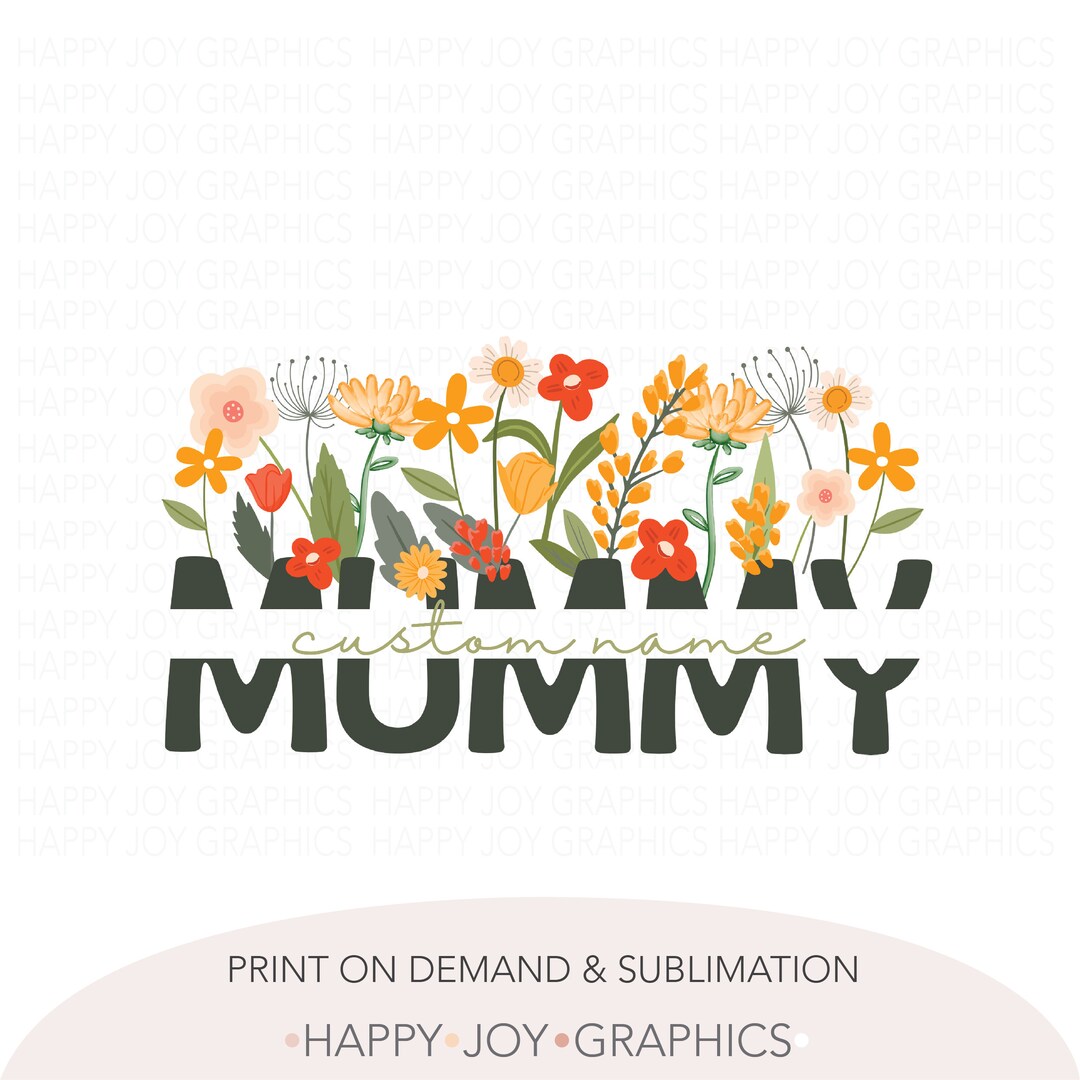 Customizable Mummy Png Sublimation Mummy Shirt Mummy Sweater Promoted ...