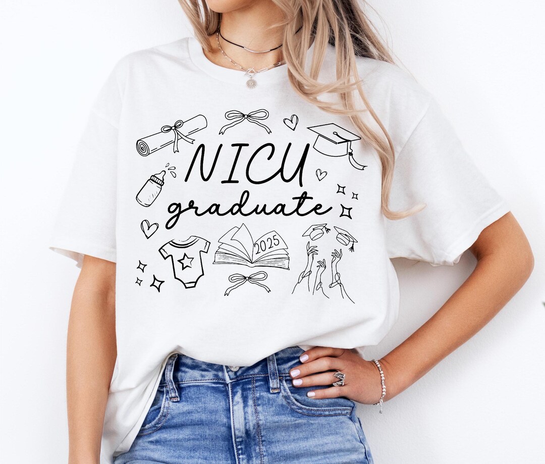 NICU Graduate Png Nurse Graduate Svg NICU Graduation Class of 2025 Png ...