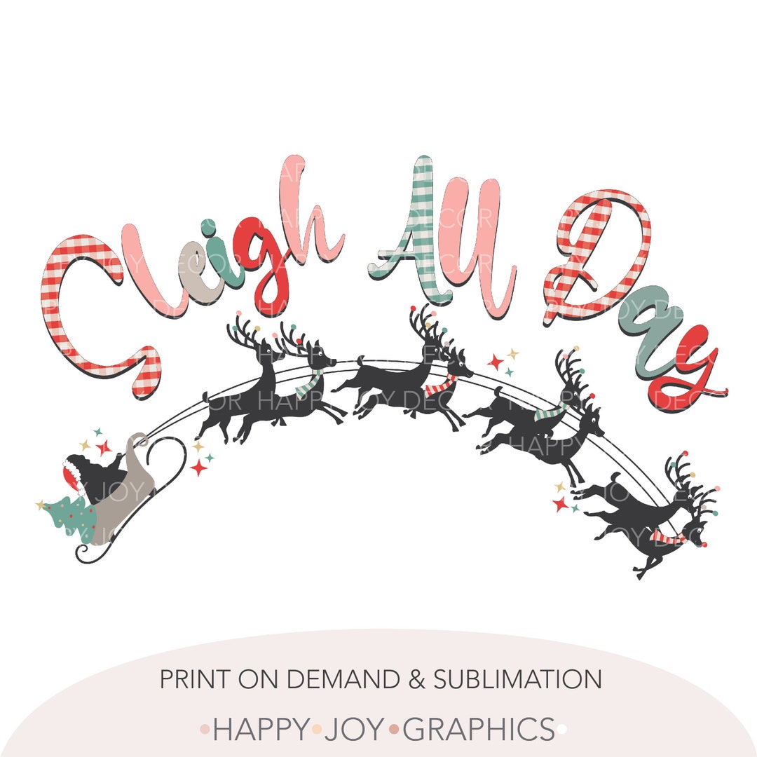 Sleigh All Day, Christmas Sleigh, Retro Christmas Png, Reindeers ...