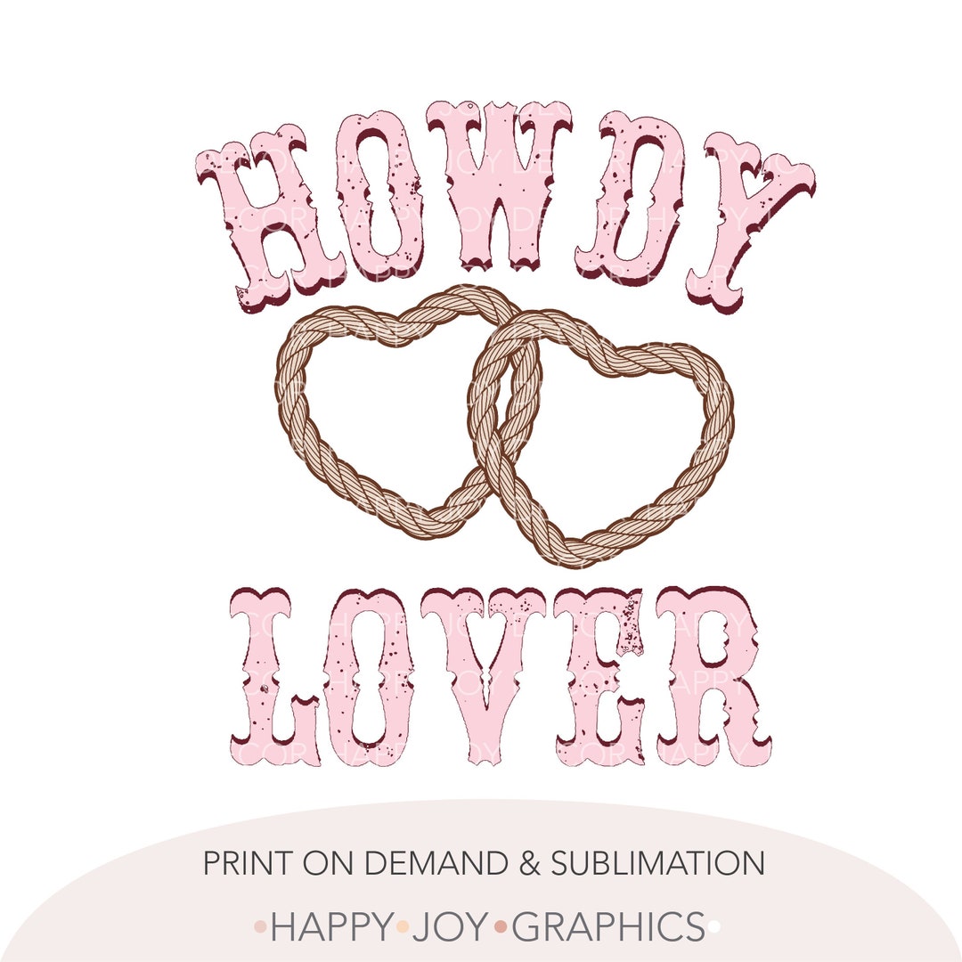 Western Valentines Day Png Sublimation, Howdy Png, Howdy Valentine ...