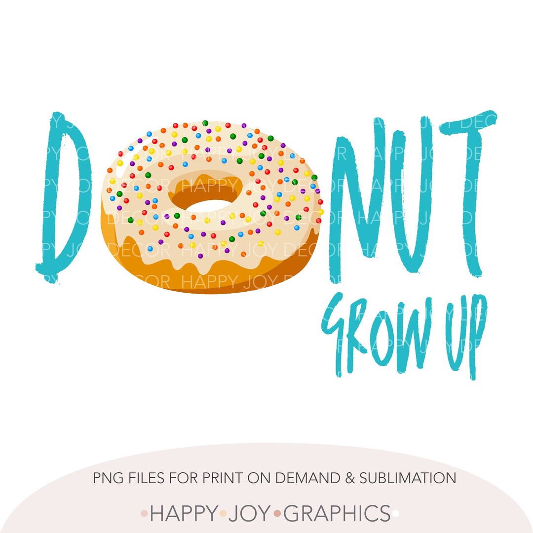 Donut Grow up Png, Donut Design Png, Doughnut Png, Donut Birthday, Kids ...