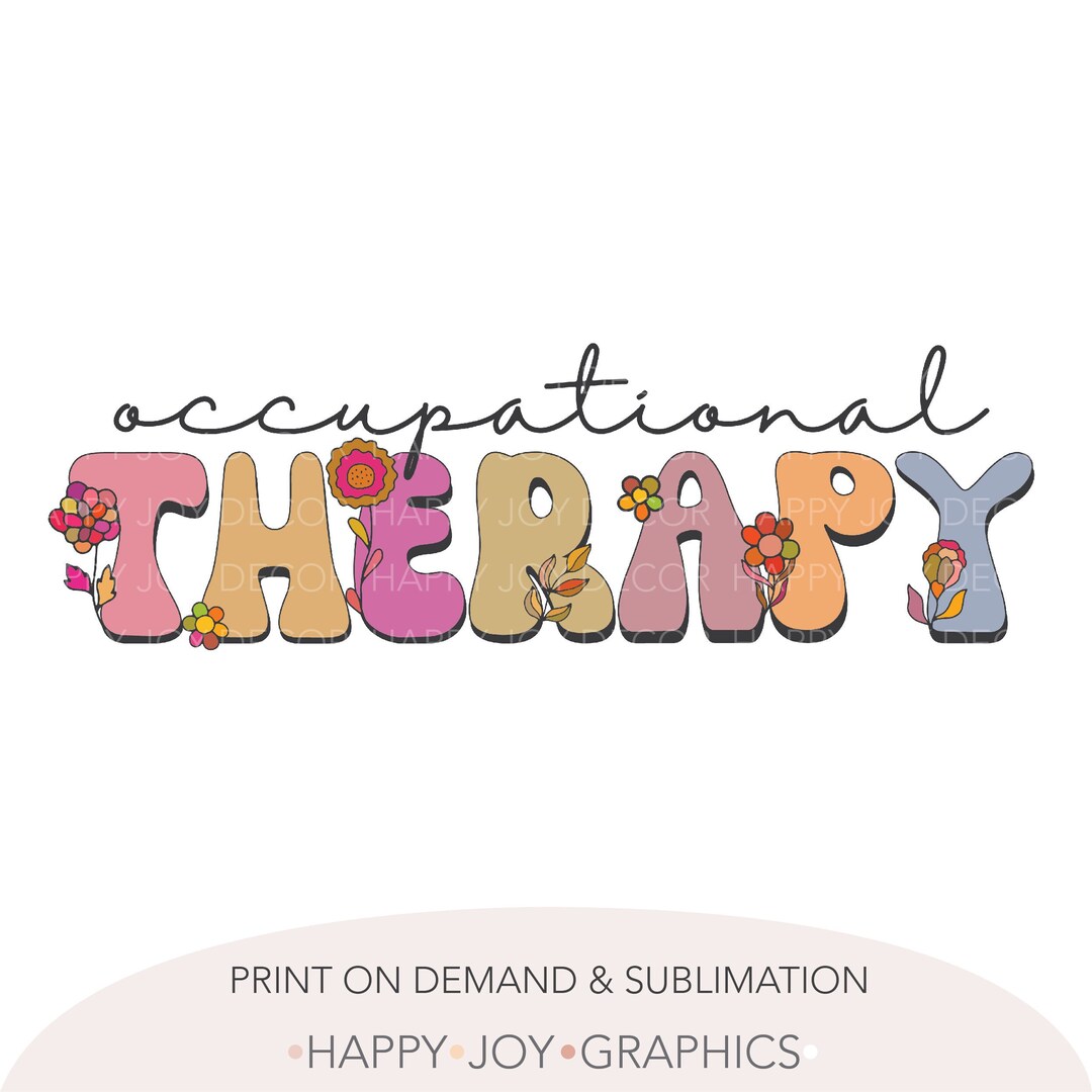 Occupational Therapy Png, Ot Shirt, Pediatric Occupational Therapist ...