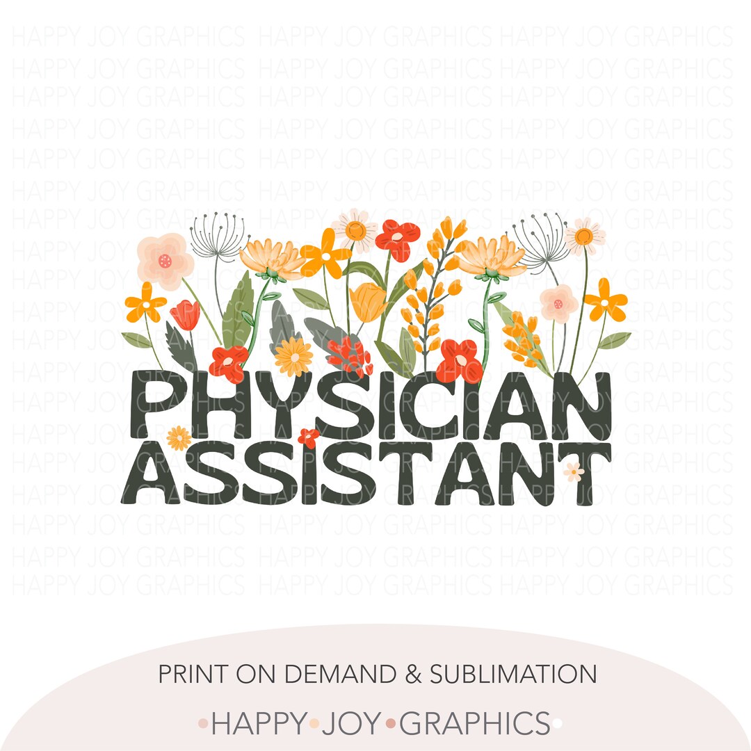 Physician Assistant Png Sublimation Medical Assistant PA Student Nurse ...
