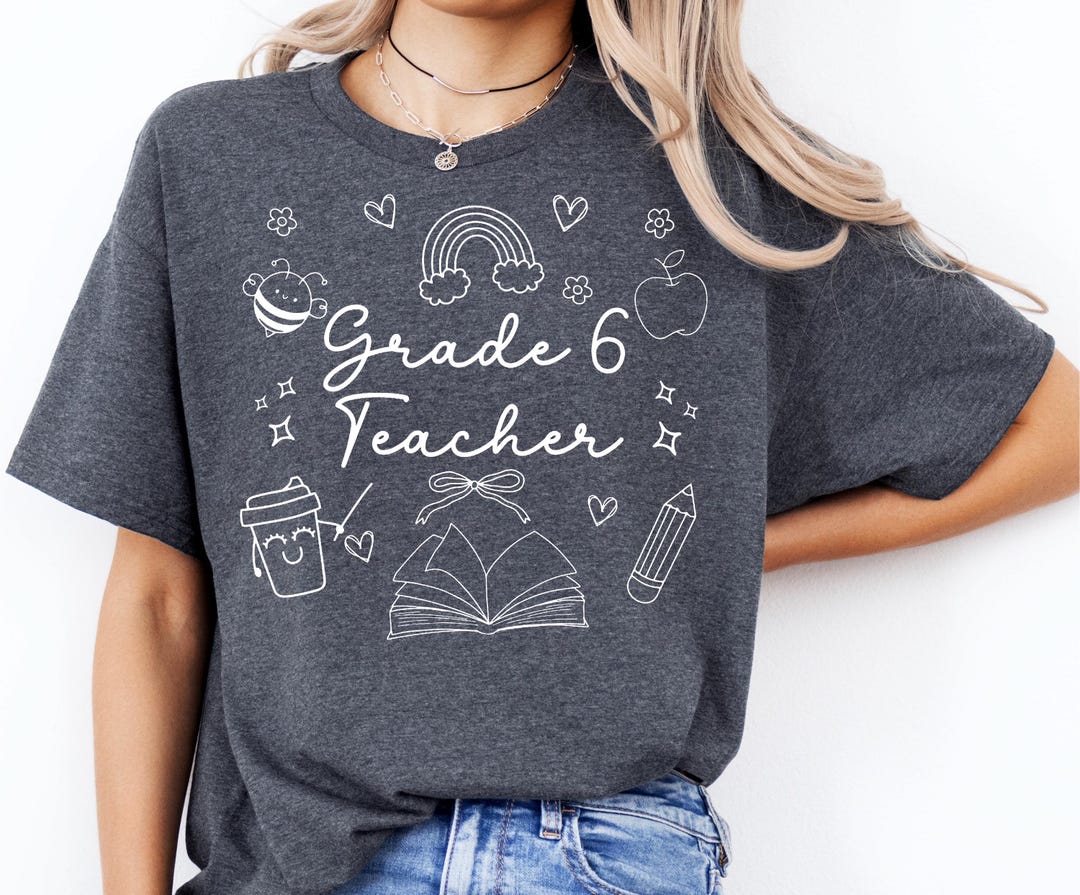 Grade 6 Teacher Svg 6th Grade Svg 6th Hello 6th Grade 1 Shirt Coquette ...