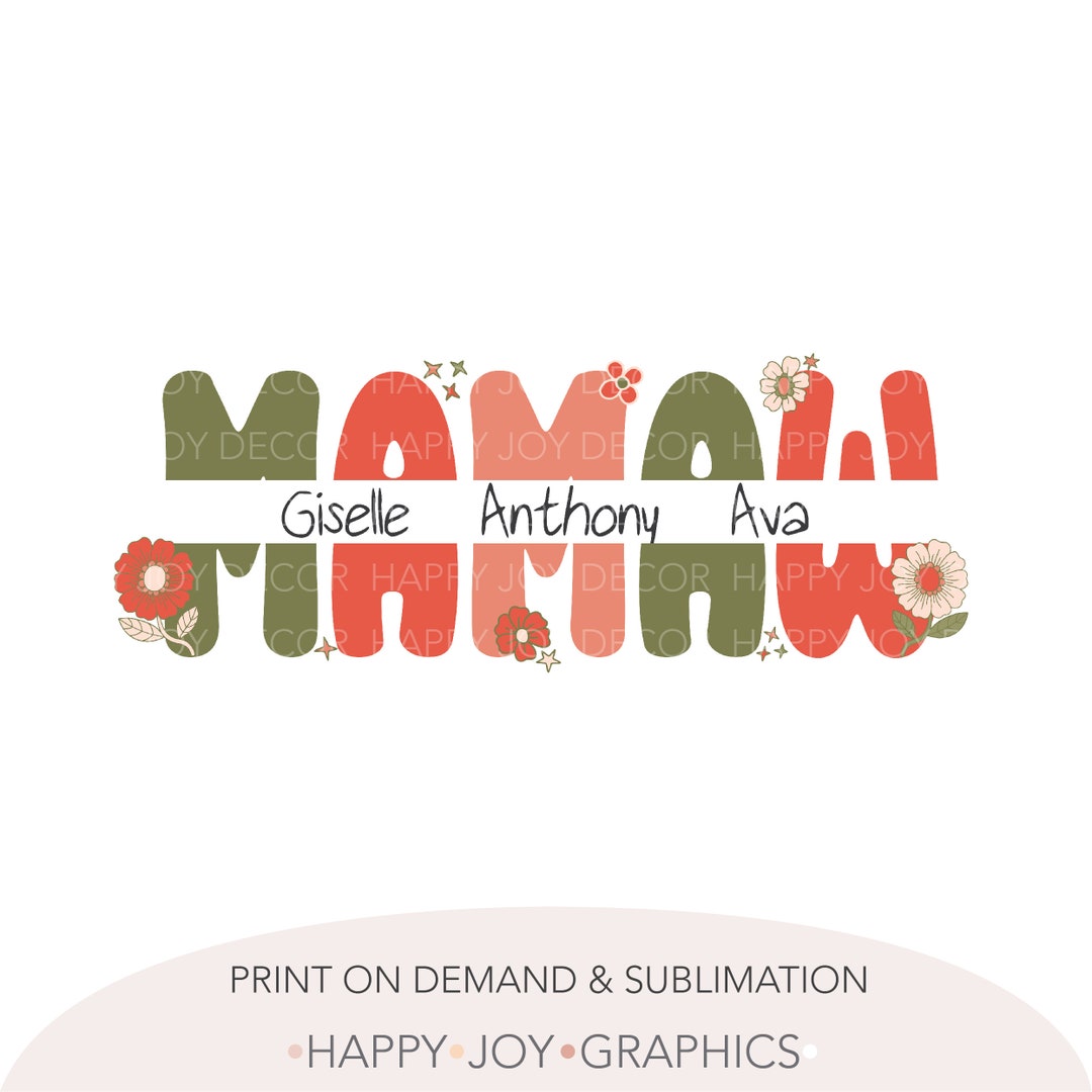 Customize Mamaw Png Sublimation, Mamaw Shirt, Mamaw Tumbler, Split ...
