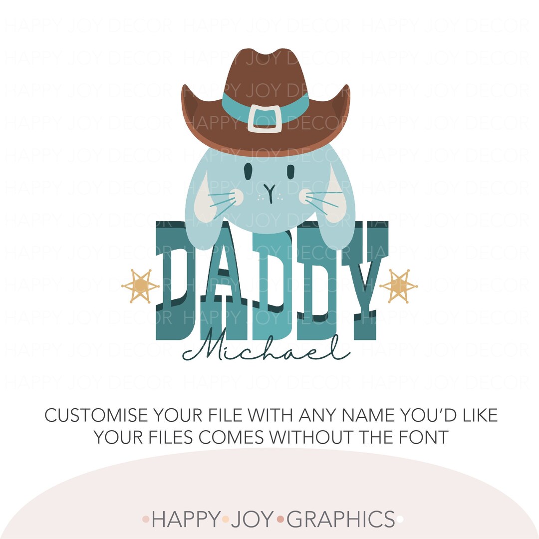 Customizable Western Easter Svg Daddy Svg Easter Bunny Png Western ...