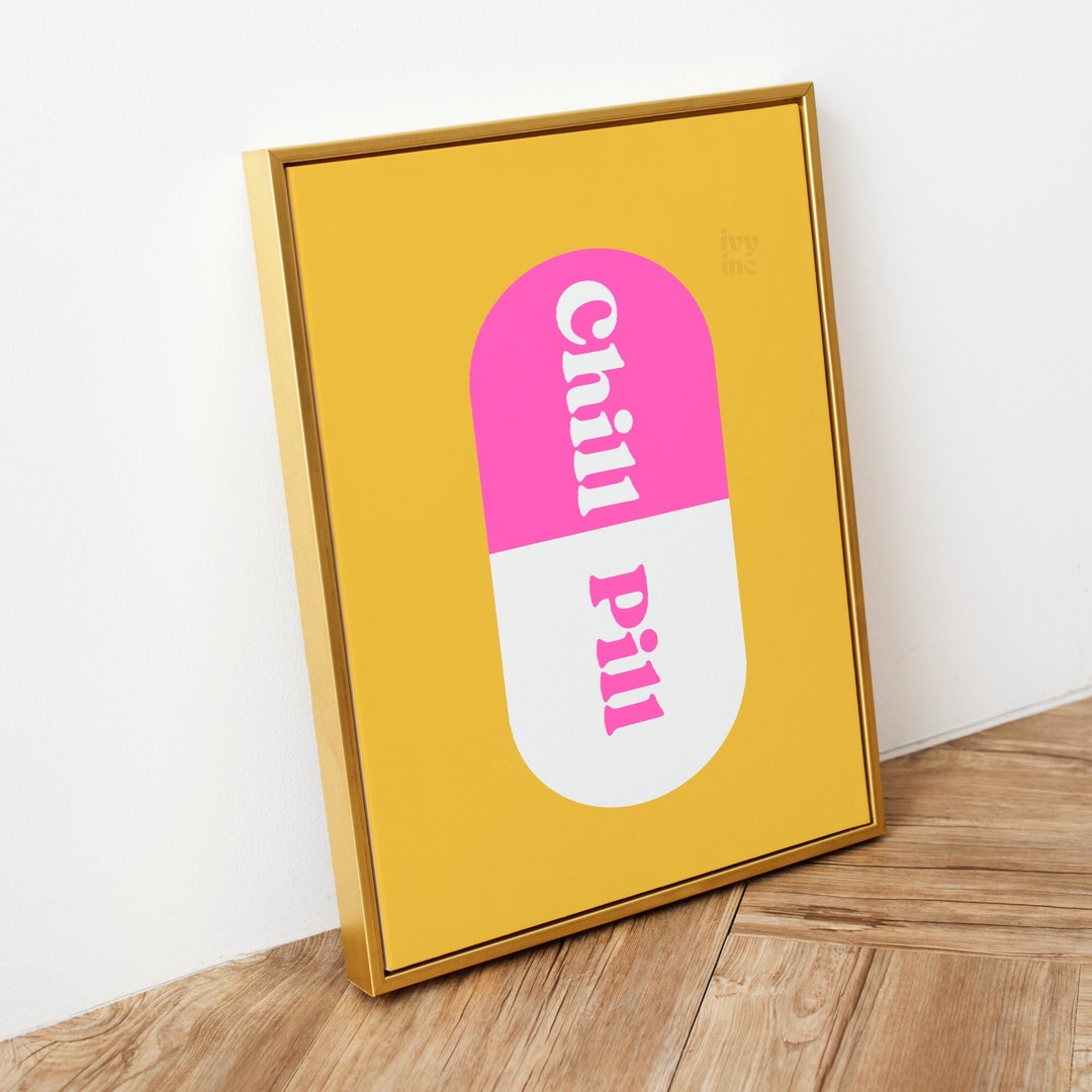 Retro Mental Health Art Print, Chill Pill Wall Art, Funny Motivational ...