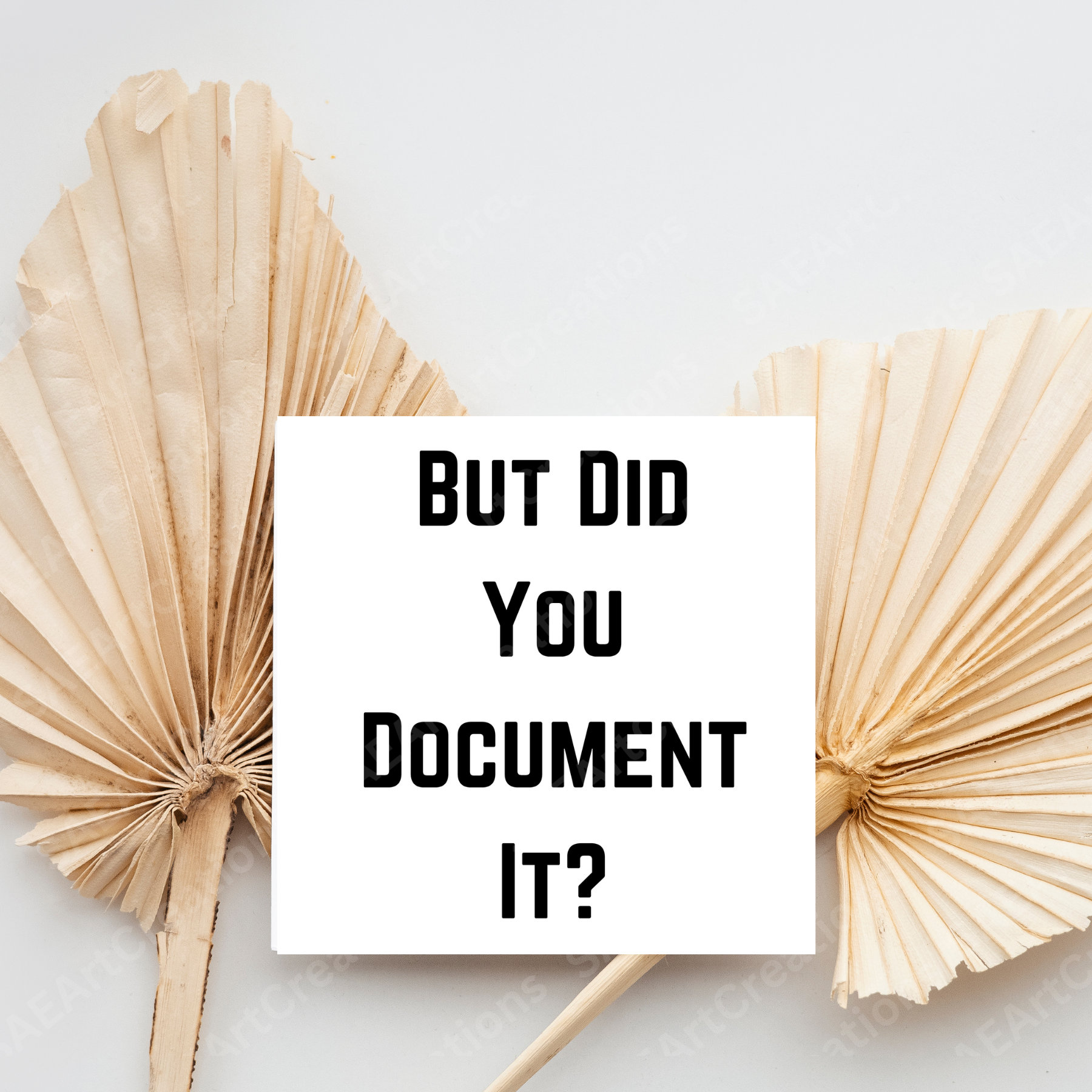 But Did You Document It Sign | Wood Sign Custom | Fun Sign | Work Sign ...