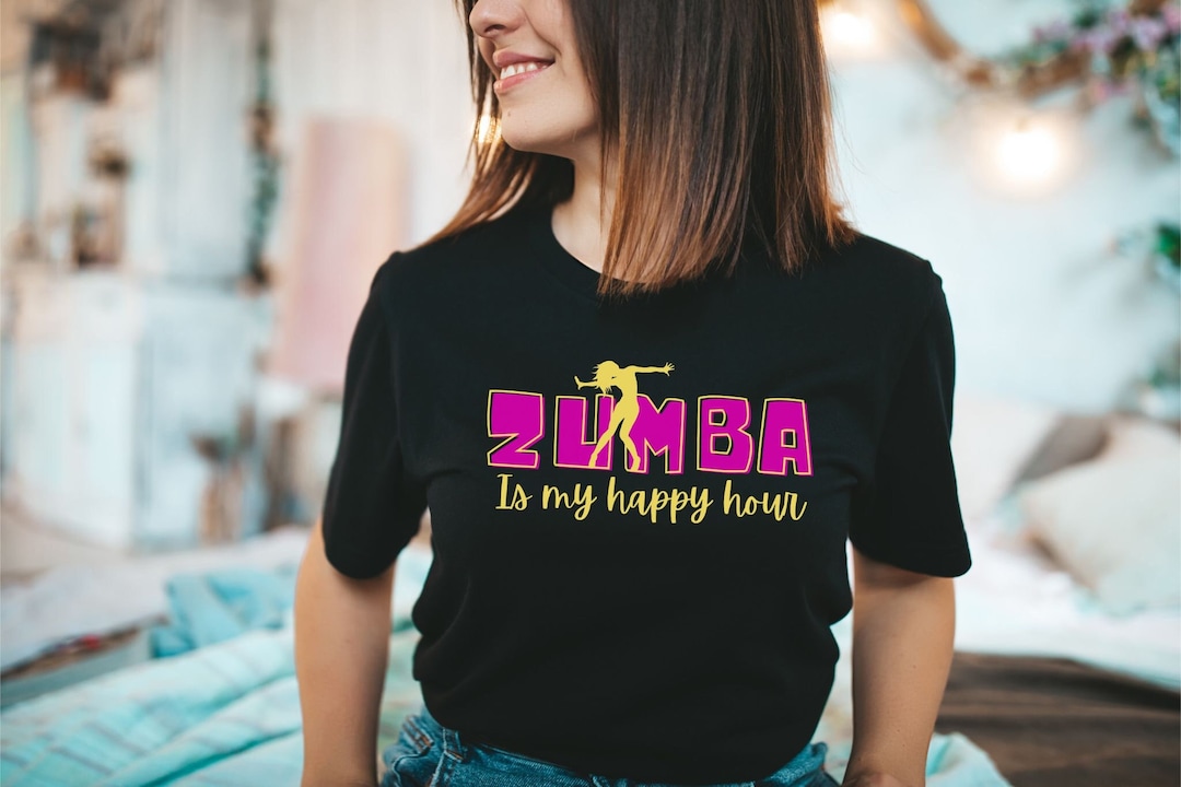 Zumba Workout Shirt Funny Zumba Tee Zumba Teacher T Fitness Lover T Dance Workout