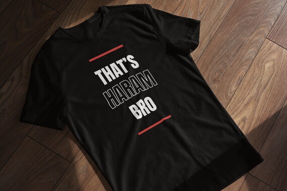 Funny Muslim Tshirt Thats Haram Bro Muslim Hoodie Ramadan - Etsy