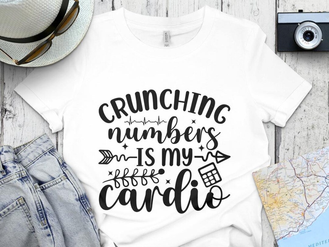 Crunching Numbers is My Cardio Svg Funny Shop Owner Svg - Etsy Crunching Numbers is My Cardio Svg Funny Shop Owner Svg - Etsy