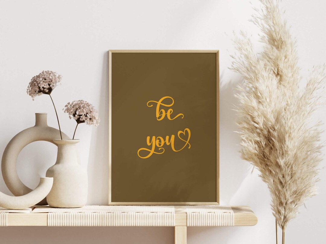 Be Yourself With Our Inspirational Boho-style 'be You' Poster Digital ...