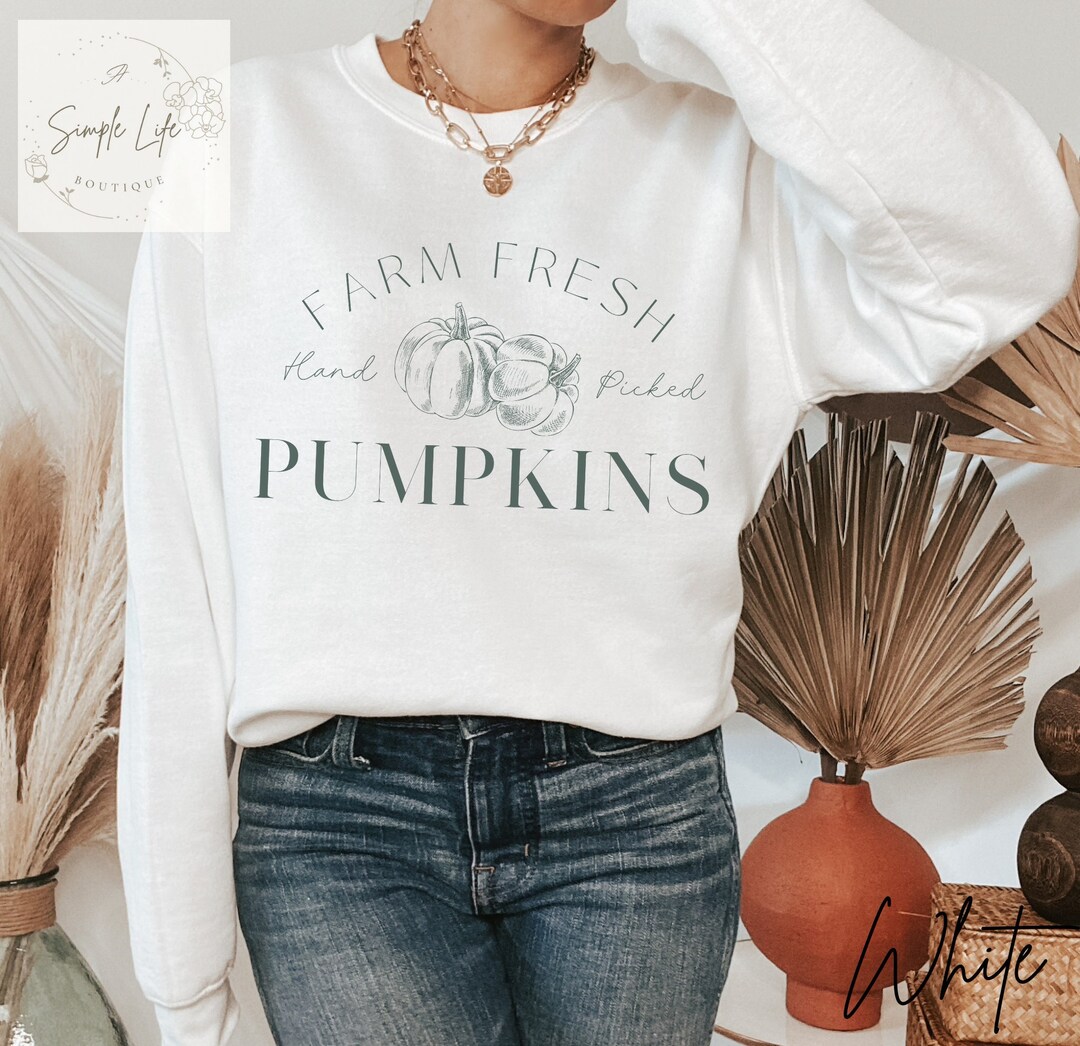 Farm Fresh Pumpkins Sweatshirt Hand Picked Pumpkin Crewneck Fall ...