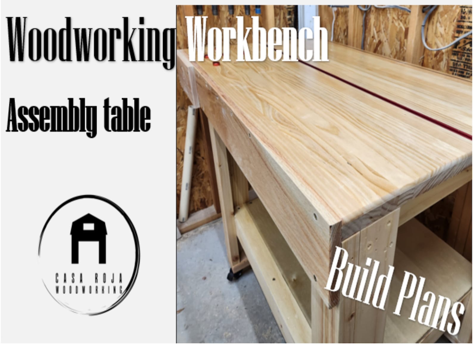 Solid Wood Woodworking Workbench, Assembly Table Version Build Plans ...