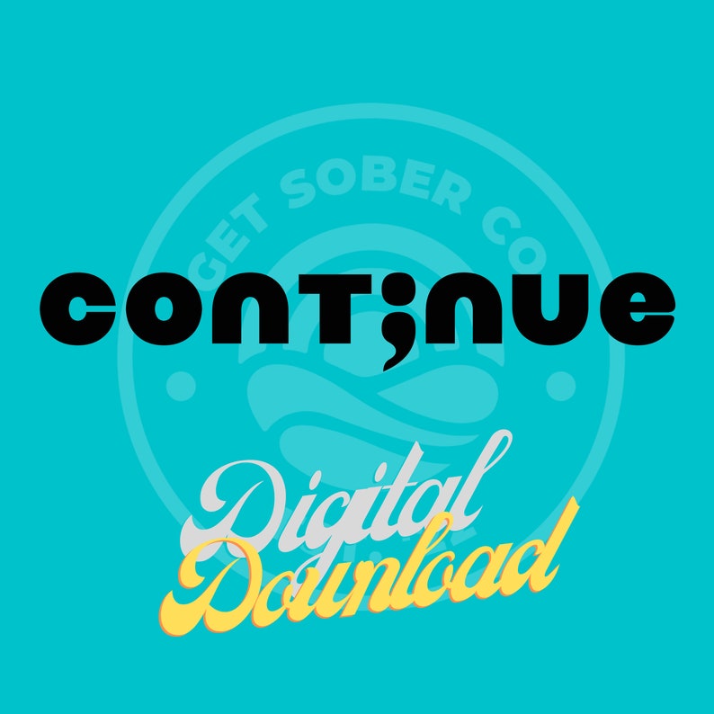 Continue PNG/SVG Digital Download - Etsy