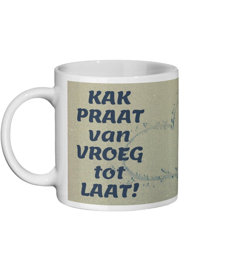 Afrikaans Saying Mug, KAK PRAAT, Funny Afrikaans Coffee or Tea Mug ...