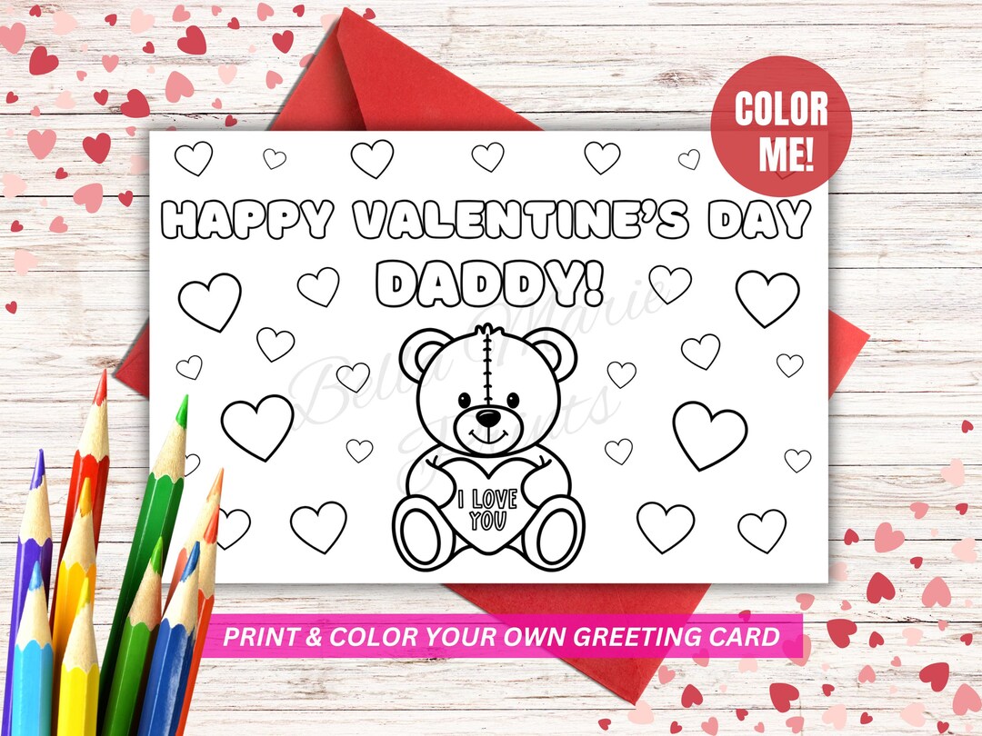 Valentine's Day Card for Daddy, Printable Coloring Card From Kids, Dad ...