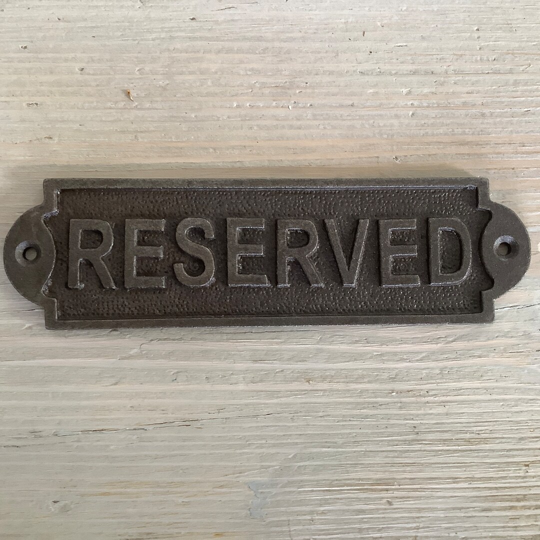 Cast Iron No Reserved Plaque Sign - Etsy