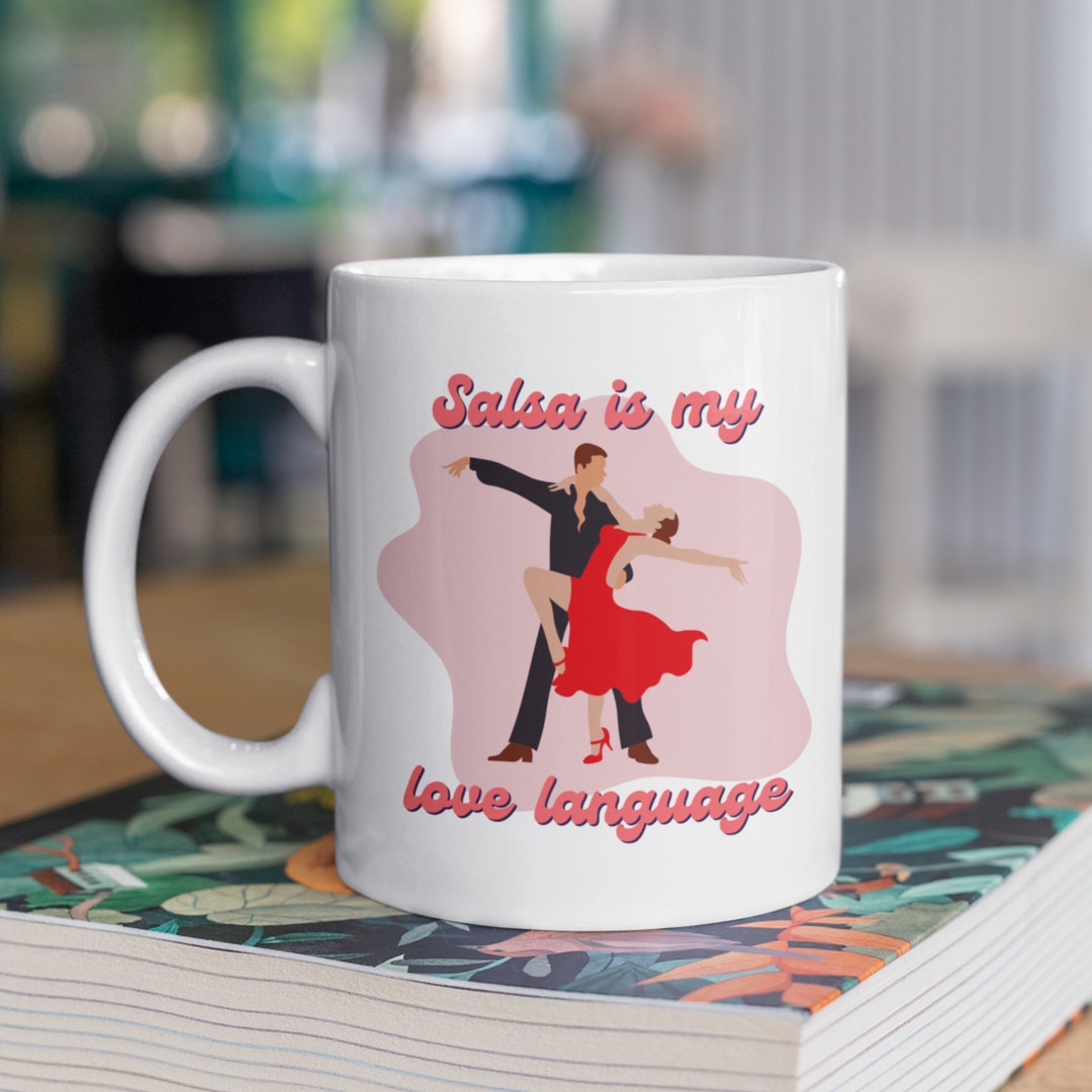 Salsa Mugs, Salsa Dancing Mugs, Mugs for Salsa Dancers, Salsa Lover - Etsy