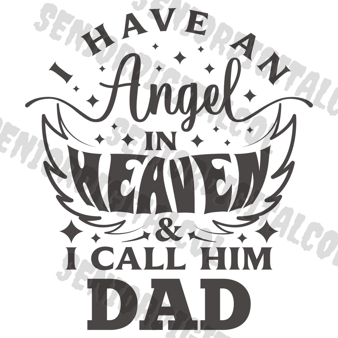 I Have an Angel in Heaven I Call Him DAD Svg/png Svg in - Etsy