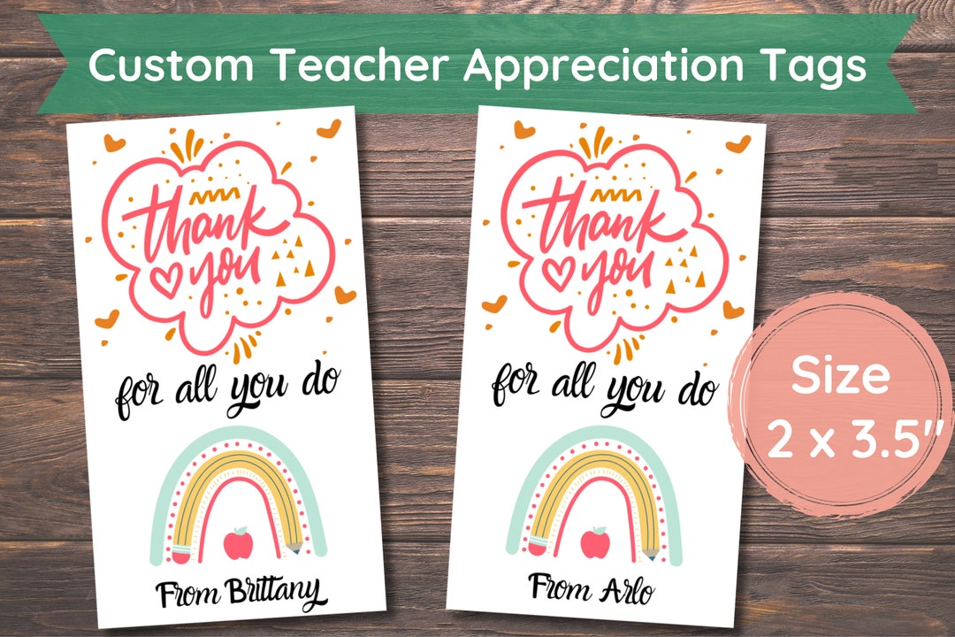 Teacher Appreciation TAGS, TEACHER Thank You Gift Tag, End of School ...