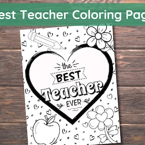 Best Teacher Coloring Page Teacher Appreciation Printable 8.5x11 - Etsy