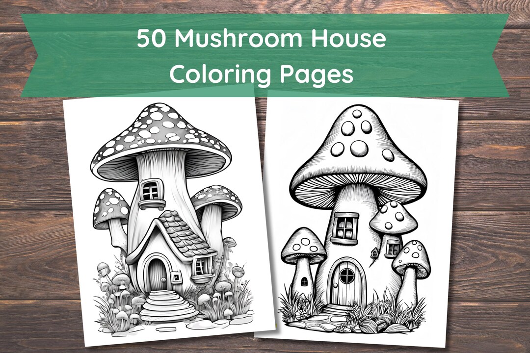 50 Enchanted Mushroom House Coloring Pages, Kids and Adult Coloring ...