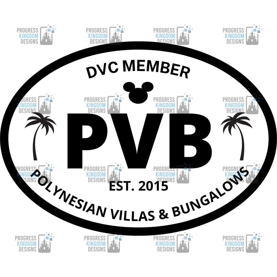 Polynesian Villas & Bungalows (PVB) Oval Decal, DVC Member SVG File for ...