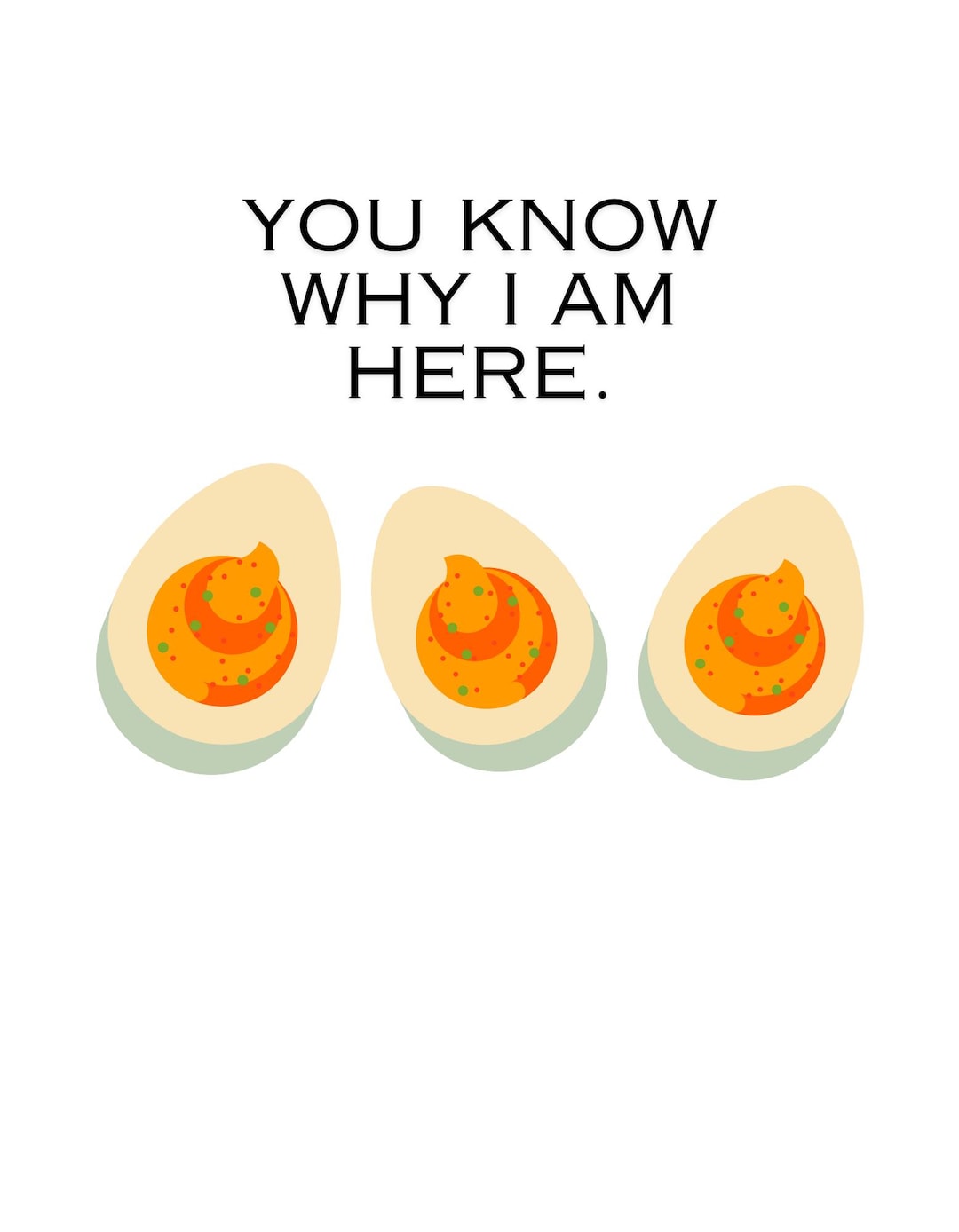 You Know Why I Am Here PNG - Etsy
