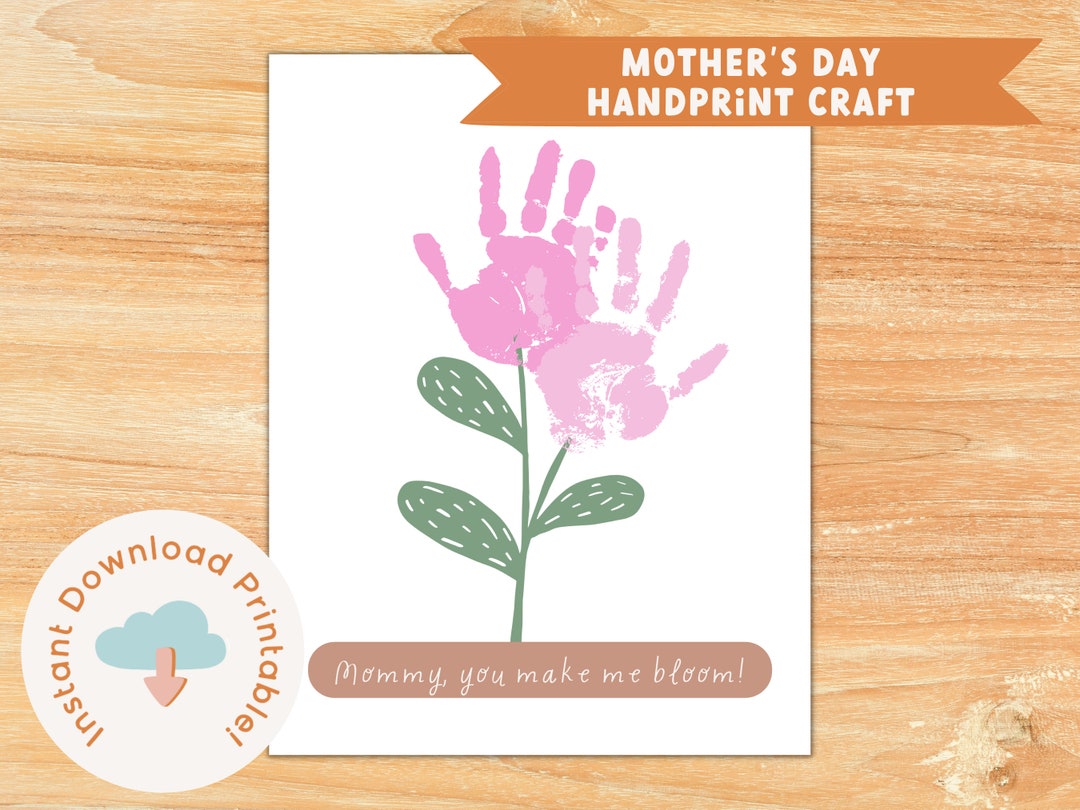 Mother's Day Bloom Flower Handprint Art Craft Printable, Mommy, First ...