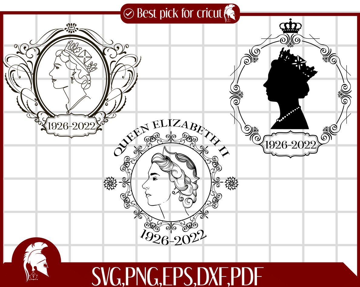 Queen Elizabeth RIP 1926 2022 Svg Dxf Png Cut File Instant - Etsy Canada