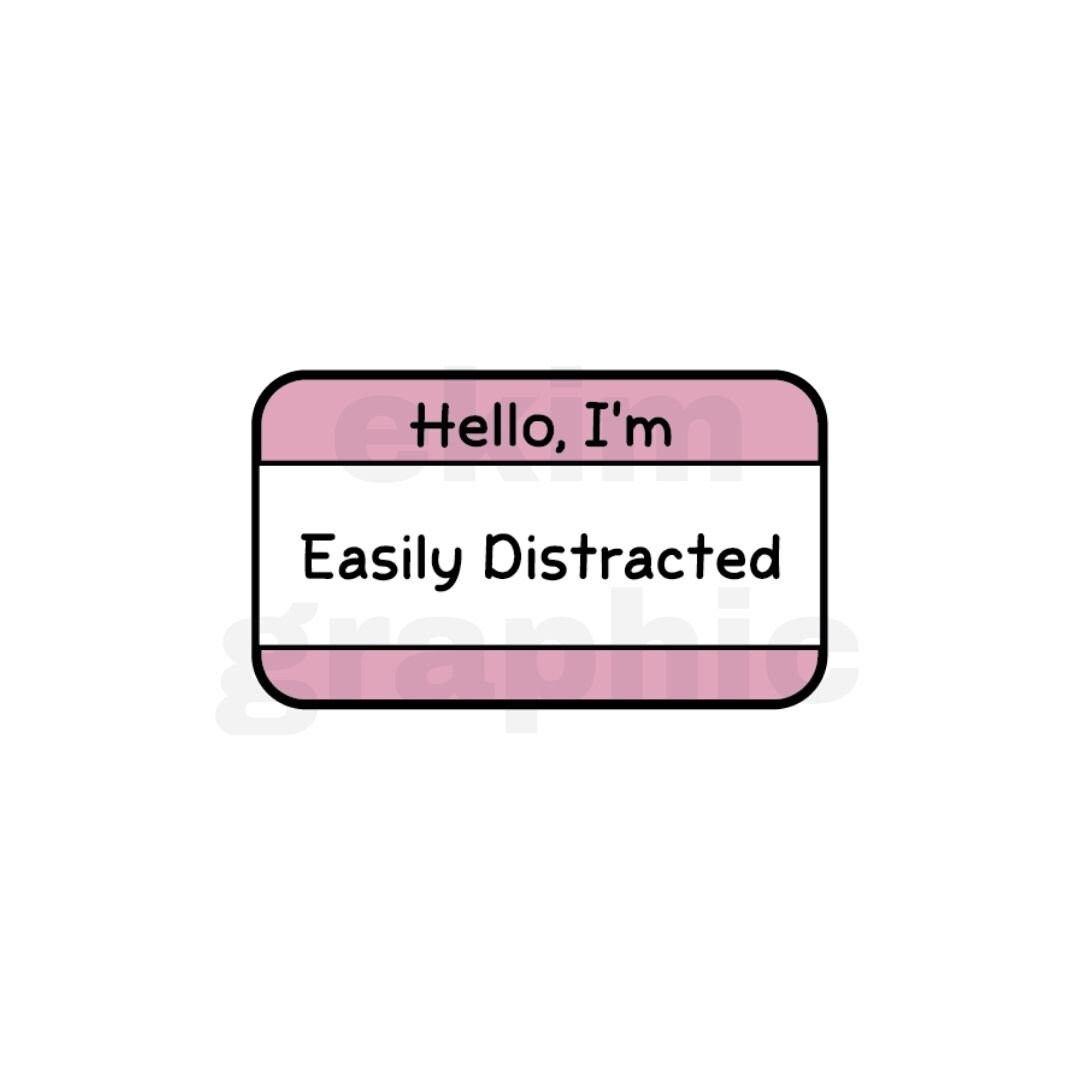 I'm Easily Distracted SVG PNG JPG Digital Download Sticker T-shirt ...