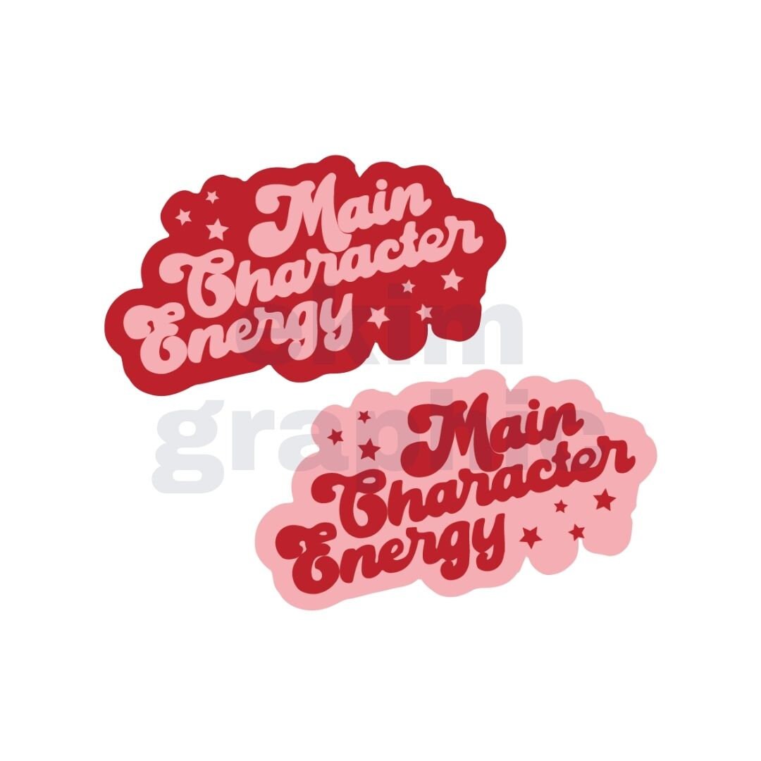 Main Character Energy SVG PNG JPG Digital Download Sticker T-shirt ...