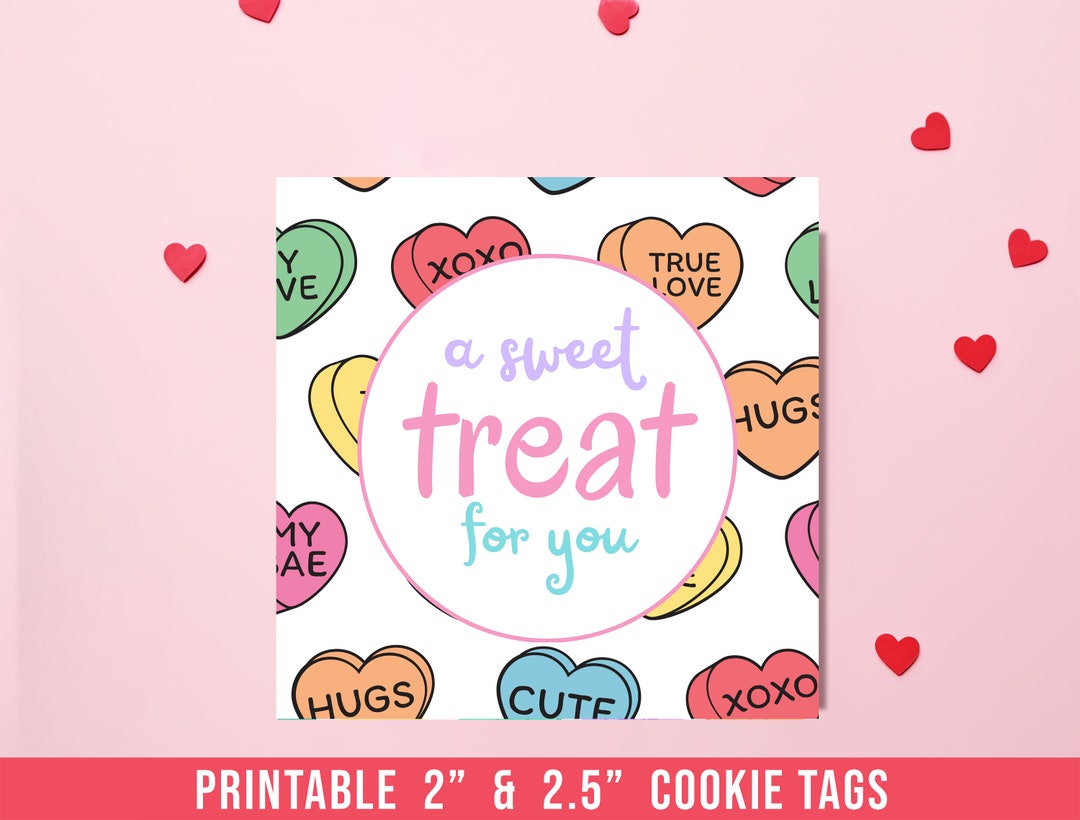 A Sweet Treat for You, Candy Hearts, Valentine Tags, Printable ...