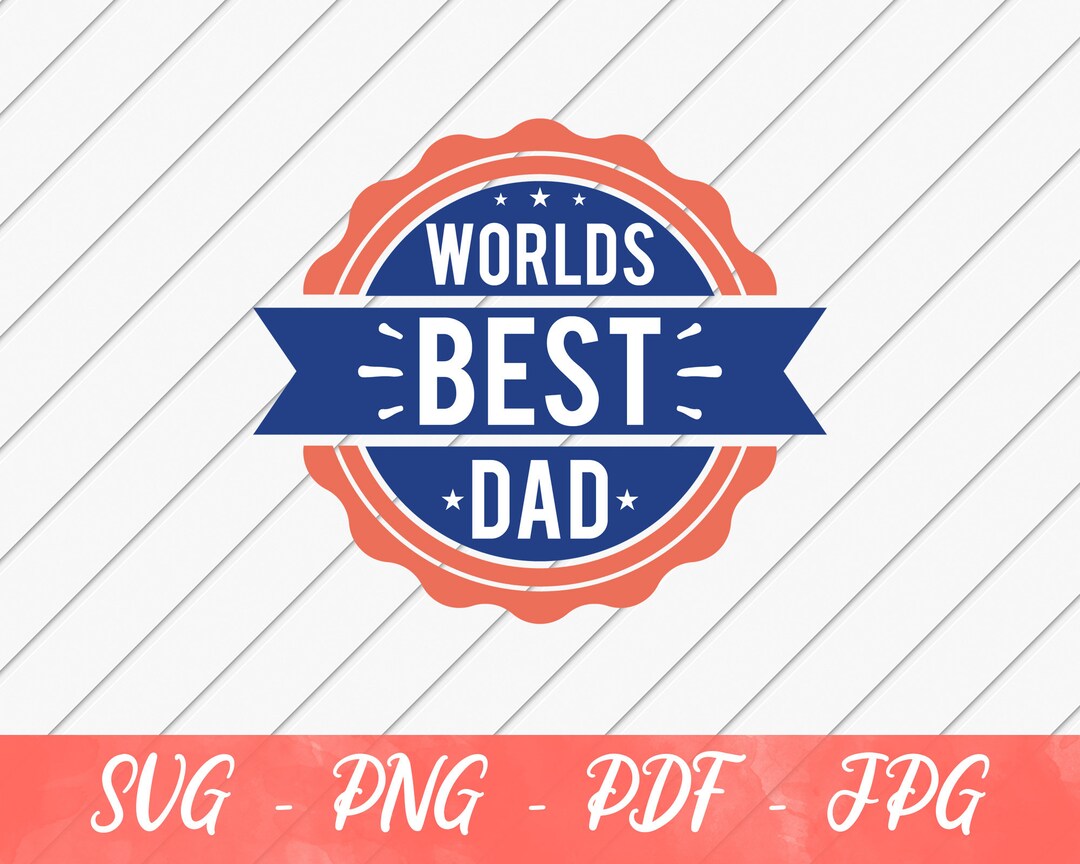 Number One Dad Award, World's Best Dad Svg, Dad Svg, Gift for Dad, Dad ...