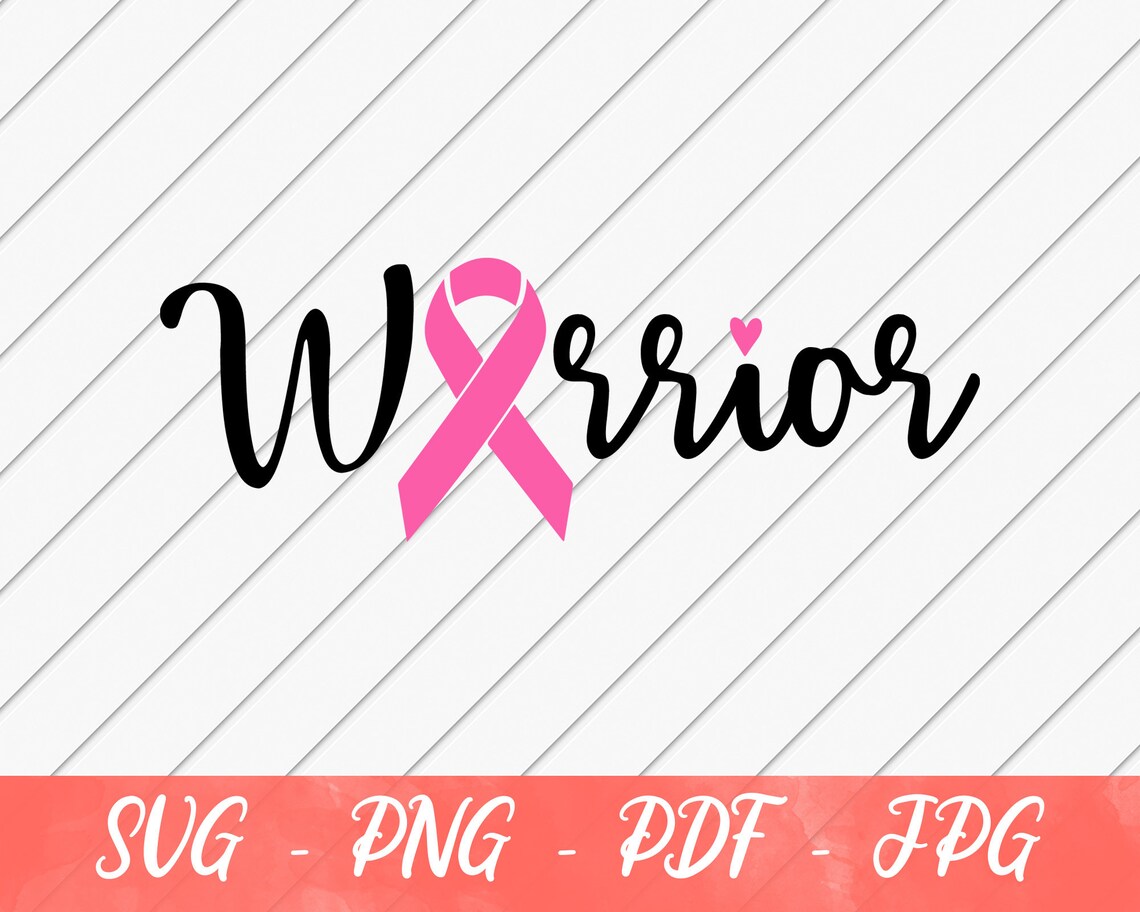 Warrior Breast Cancer SVG, Survivor SVG, Cancer Ribbon, SVG File for ...