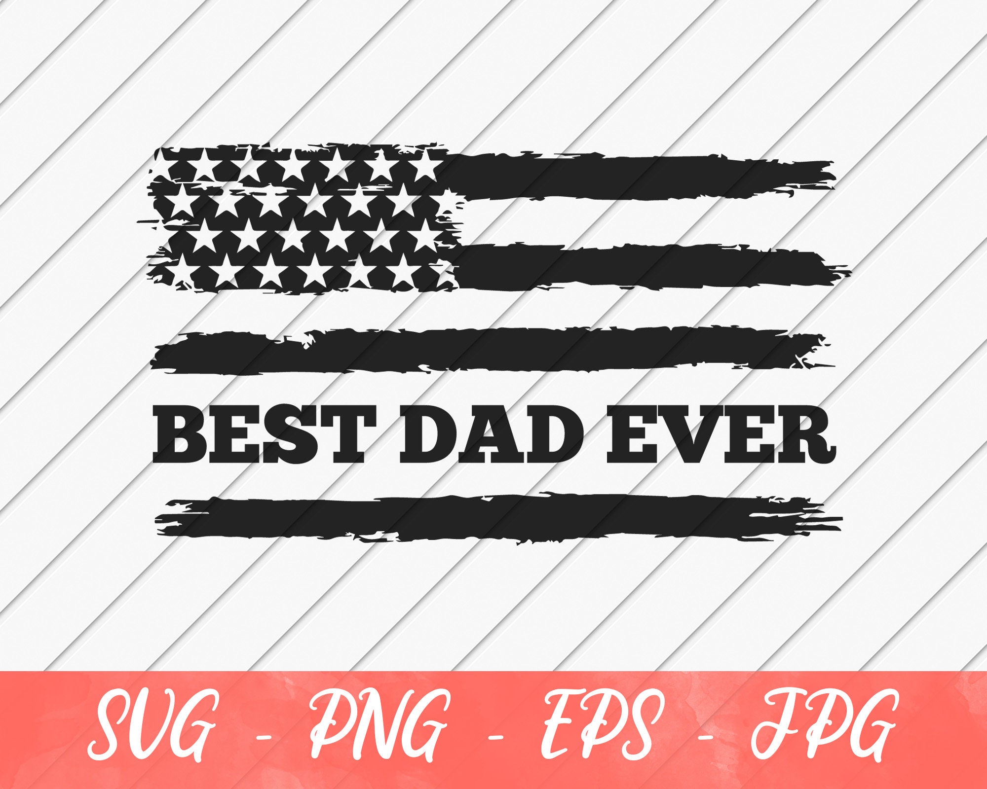 Best Dad Ever American Flag Svg Gift for Dad Dad Svg - Etsy
