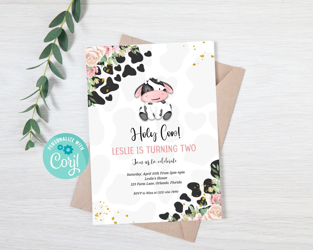 Editable Cow Birthday Party Invitation, Holy Cow Birthday Party, Cow ...