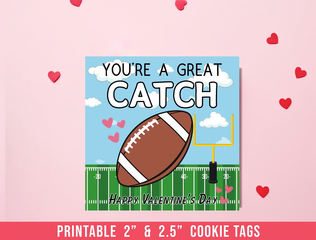 You're A Great Catch Valentine Tags, Printable Valentine Cookie Tags ...